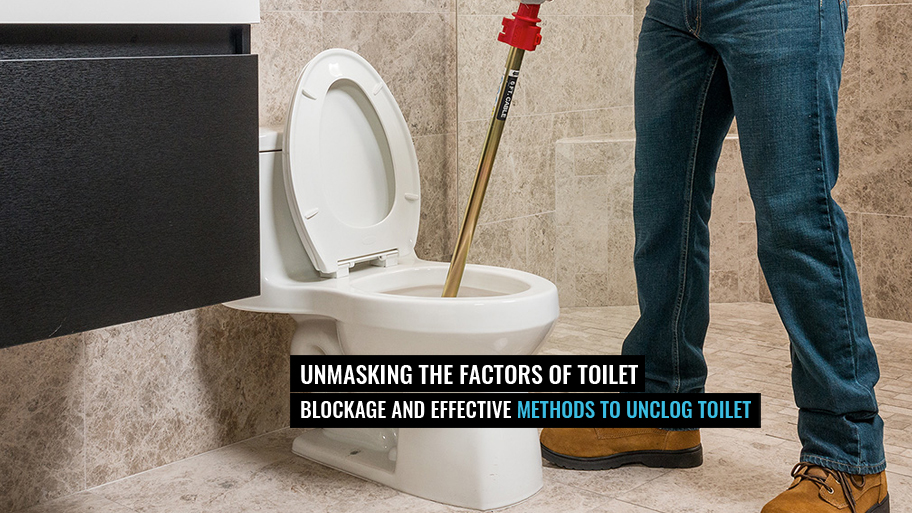 Unclog Toilet: Explore the Causes and Effective Methods